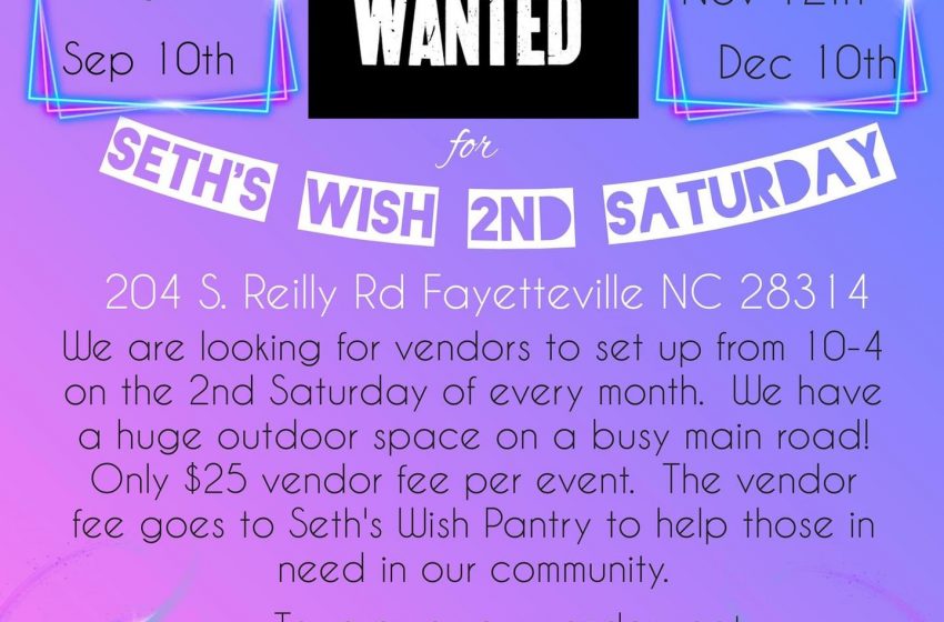 Vendors Needed in 2022 for Seth’s Wish Vendor Events – FayToday News